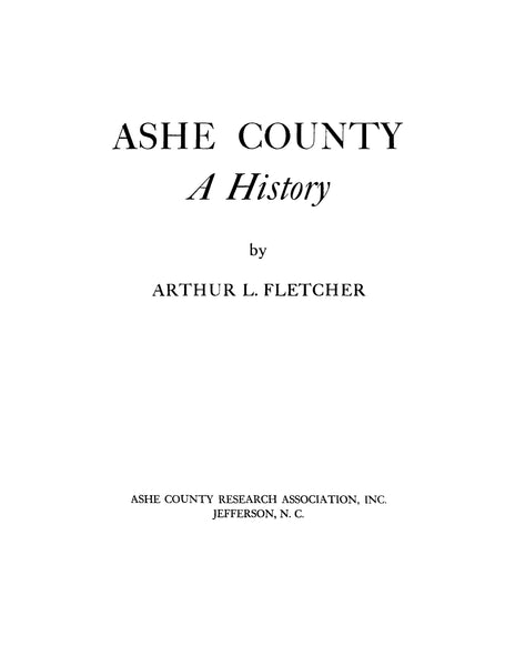 ASHE, NC: Ashe County, A History – Higginson Book Company, LLC