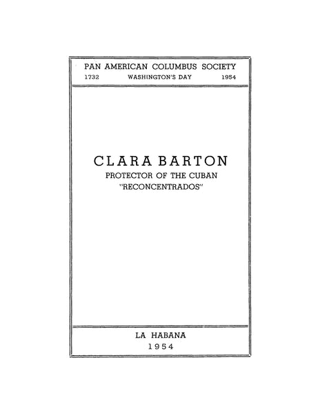 BARTON: Clara Barton: Protector of the Cuban "Reconcentrados" (Softcov ...