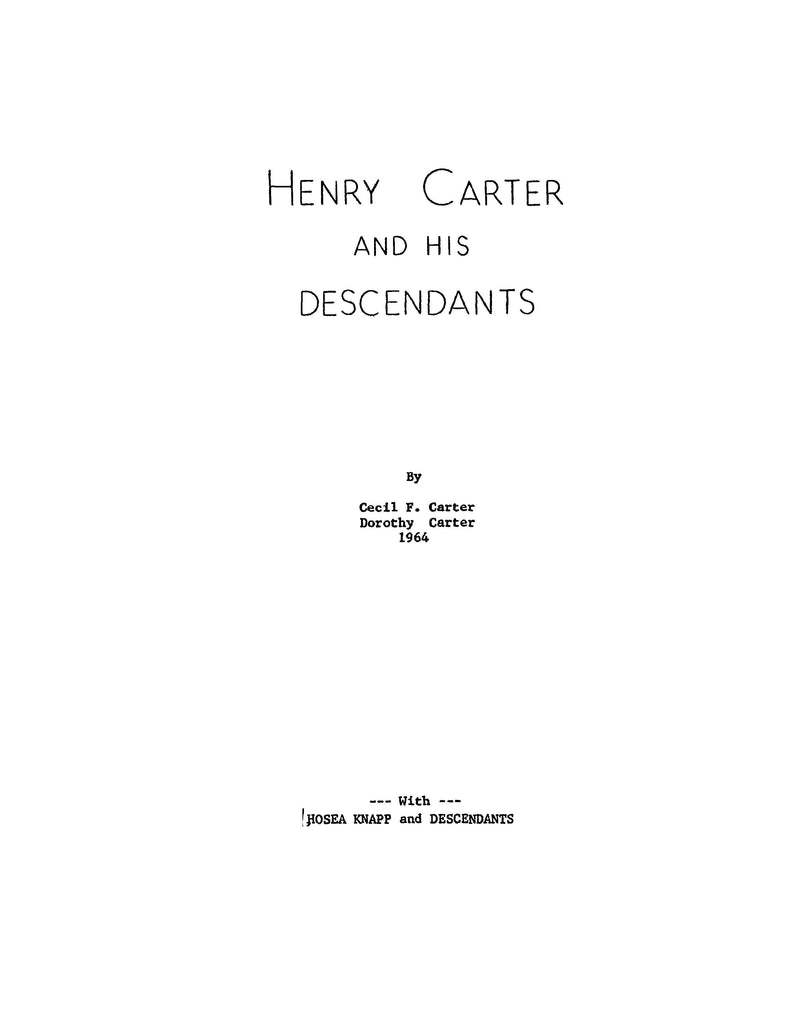 CARTER: Henry Carter and his Descendants (Softcover) – Higginson Book Company, LLC