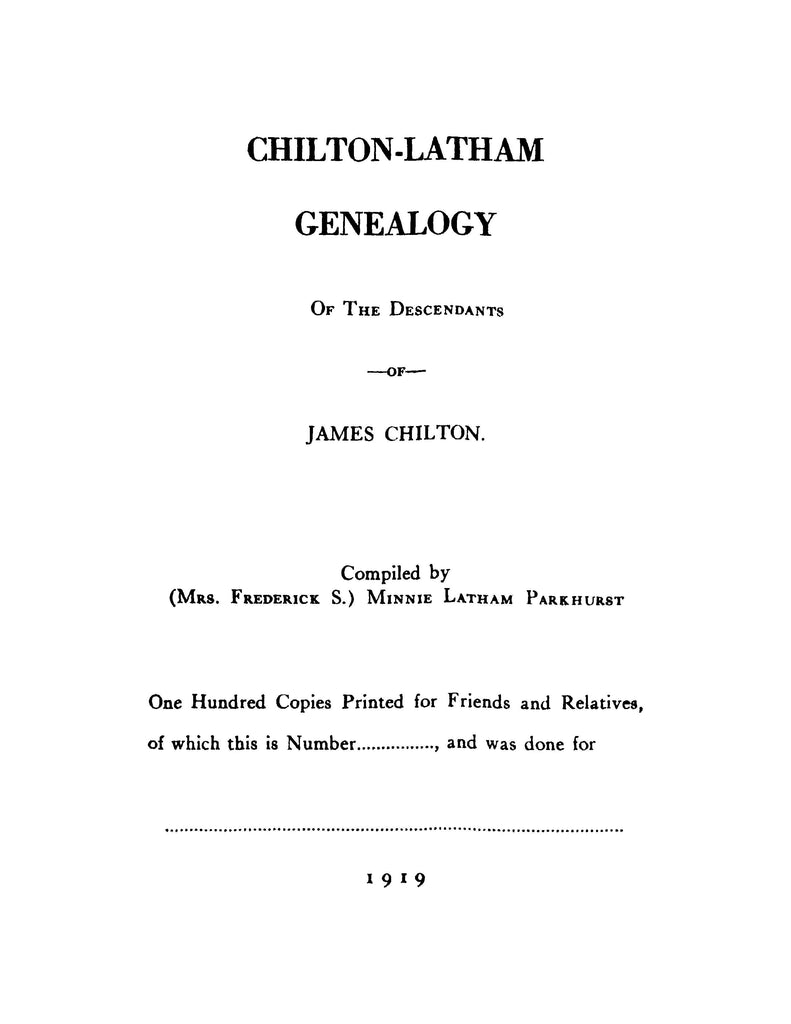 CHILTON: Chilton-Latham Genealogy of the Descendants of James Chilton ...