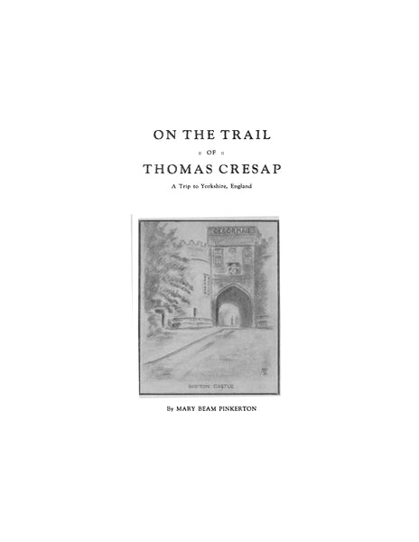 CRESAP: On the Trail of Thomas Cresap, a Trip to Yorkshire, England (S ...