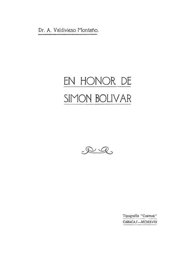 SIMON BOLIVAR: En Honor de Simon Bolivar (Softcover) – Higginson Book ...