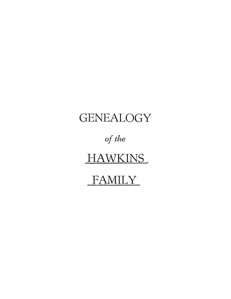HAWKINS: Genealogy of the Hawkins Family (Softcover) – Higginson Book ...