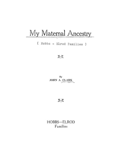 HOBBS: My Maternal Ancestry - Hobbs-Elrod Families (Softcover ...