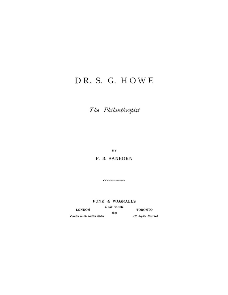HOWE: Dr S G Howe, the Philanthropist – Higginson Book Company, LLC