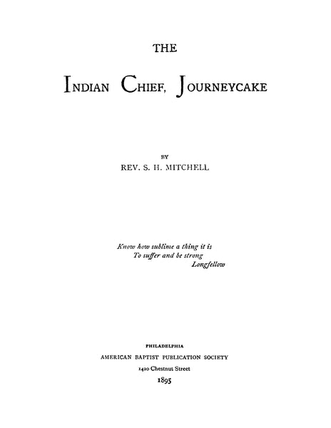 The Indian Chief Journeycake (Softcover) – Higginson Book Company, LLC