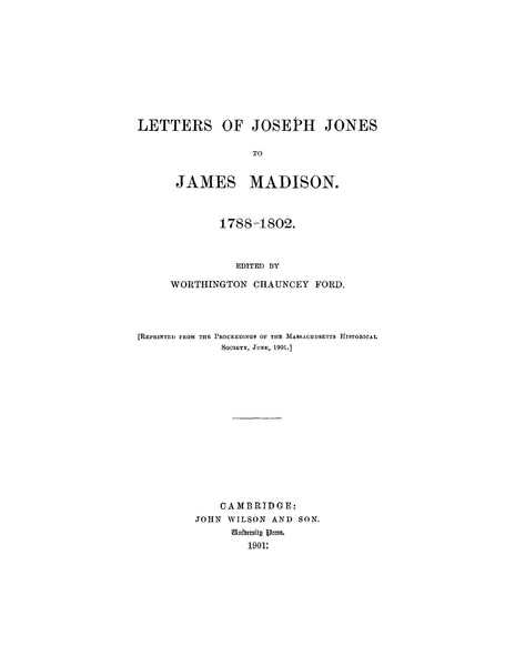 JONES: Letters of Joseph Jones to James Madison 1788-1802 (Softcover ...