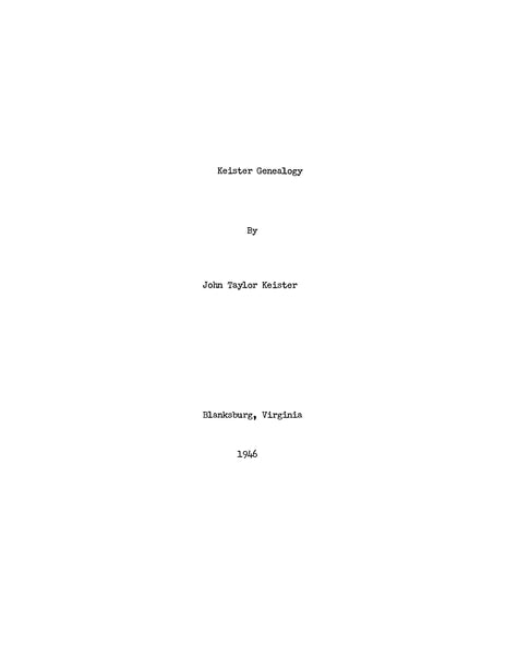 KEISTER: Keister Genealogy (Softcover) 1946 – Higginson Book Company, LLC