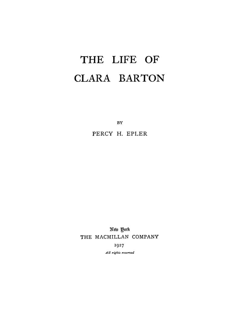 Life of Clara Barton – Higginson Book Company, LLC