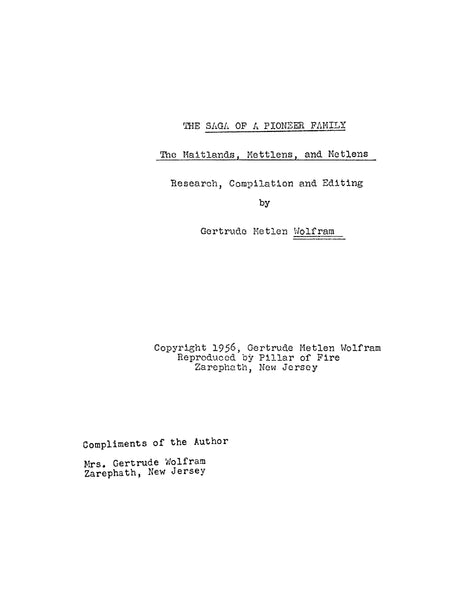MAITLAND: The Saga of a Pioneer Family: The Maitlands, Mettlens, and M ...