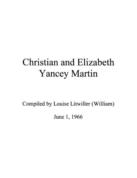 MARTIN: Christian and Elizabeth Yancey Martin Genealogy (Softcover) 19 ...
