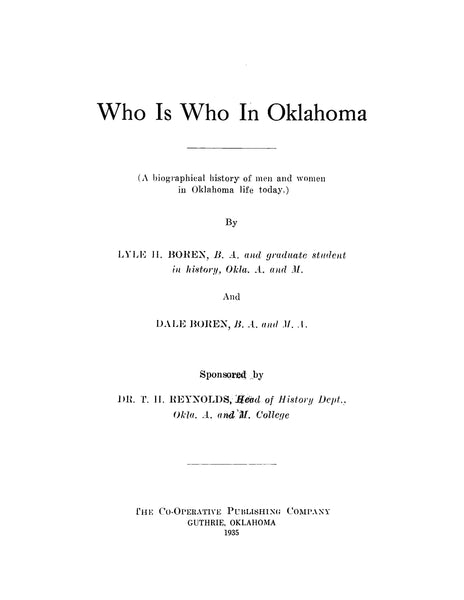 WHO'S WHO, OK: Who is Who in Oklahoma (A Biogeaphical History of Men a ...