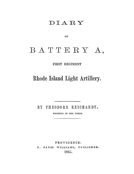 1ST RI LIGHT ARTILLERY: Diary of Battery A, First Regiment, Rhode Isla ...