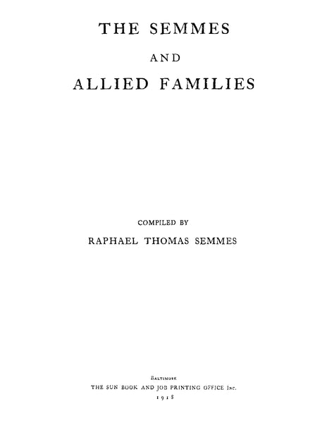 SEMMES: The Semmes and Allied Families – Higginson Book Company, LLC