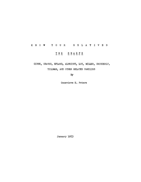 SHARP: Know Your Relatives: The Sharps, Gibbs, Graves, Efland, Albrigh ...