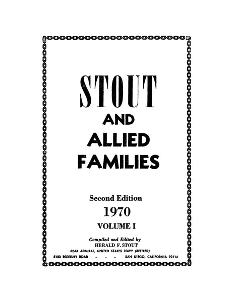 STOUT: Stout and Allied Families: Second Edition 1970 Volume 1 ...