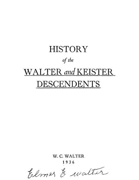 WALTER: History of the Walter and Keister Descendants (Softcover ...