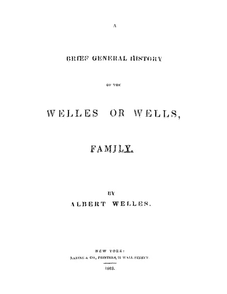 WELLES: A Brief Genealogy of the Welles or Wells Family (Softcover ...