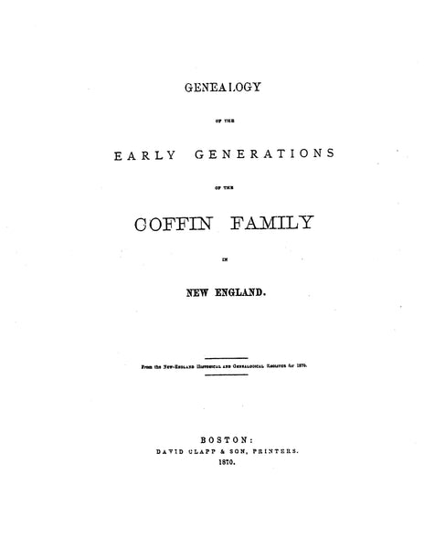 COFFIN: Genealogy of the Early Generations of the Coffin Family in New ...