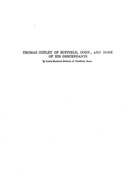 COPLEY: Thomas Copley of Suffield, Connecticut and Some of his Descend ...