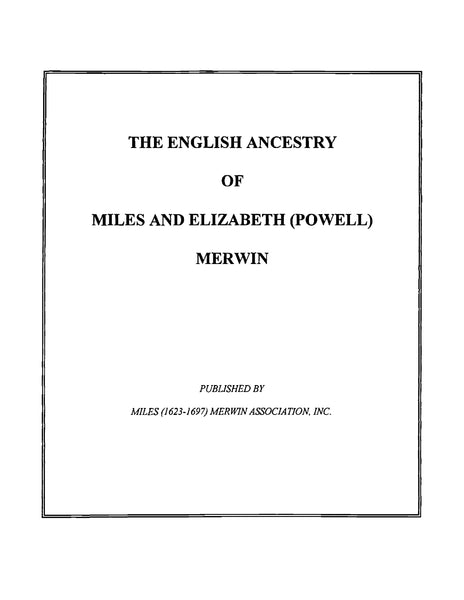 MERWIN: The English Ancestry of Miles and Elizabeth (Powell) Merwin (S ...