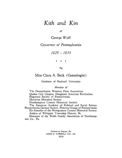 WOLF: Kith and Kin of George Wolf, Governor of Pennsylvania 1829-1835 ...