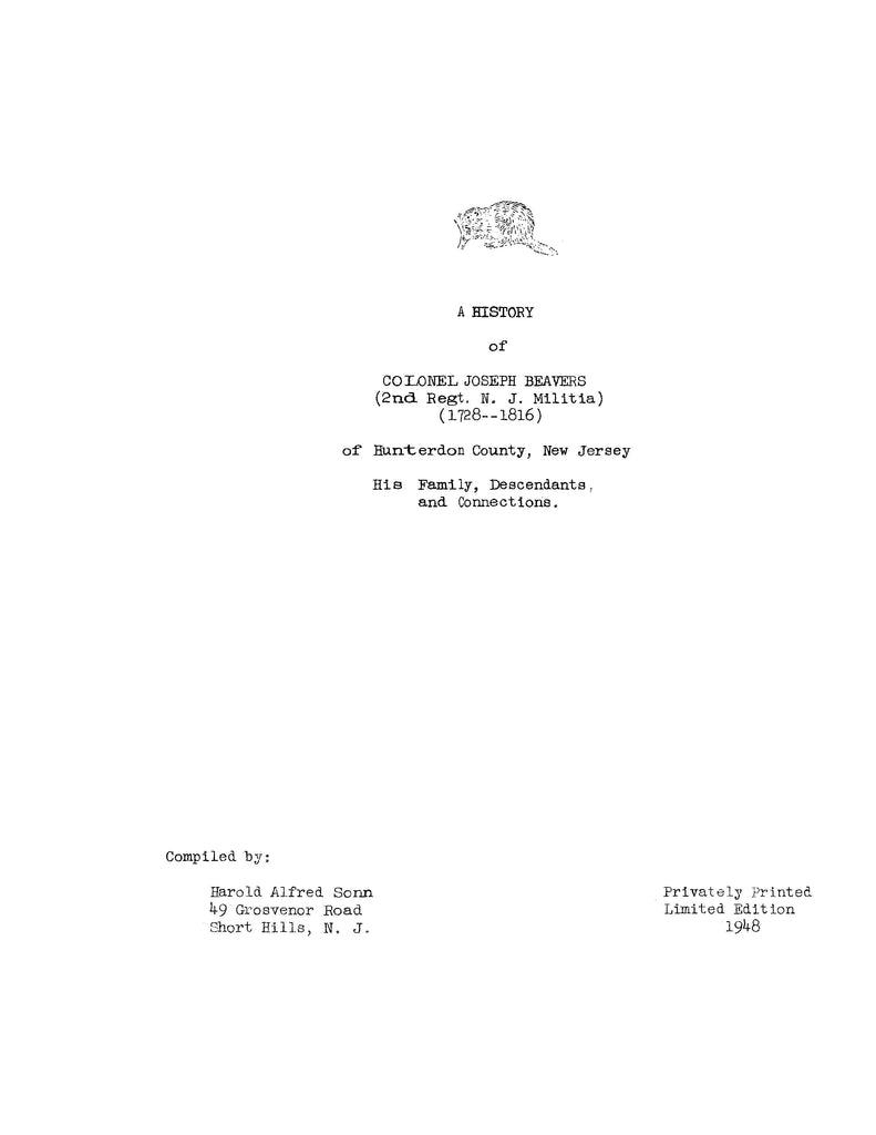 BEAVERS: History of Colonel Joseph Beavers of Hunterdon County, New Je ...