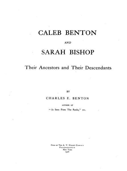 BENTON: Caleb Benton & Sarah Bishop, Their Ancestors and Their Descend ...