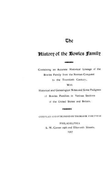 BOWLES: The History of the Bowles Family, containing an Accurate Histo ...