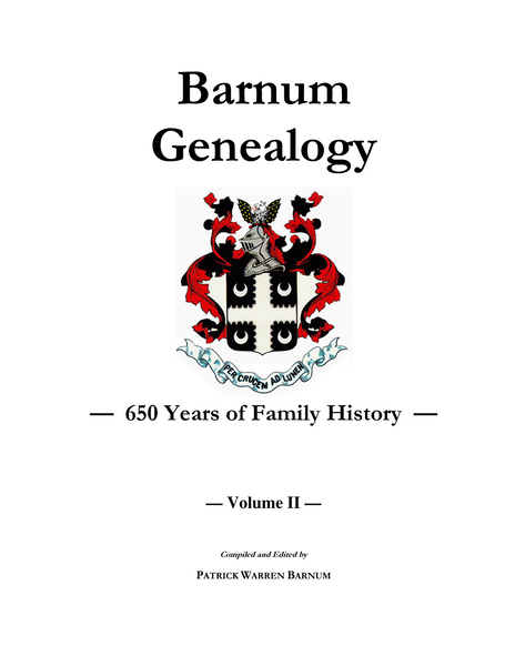 Barnum Genealogy: 650 Years of Family History, Volume 2 – Higginson ...