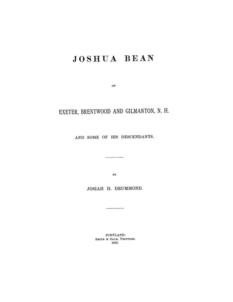 BEAN: Joshua Bean of Exeter, Brentwood & Gilmanton, NH & some of his d ...