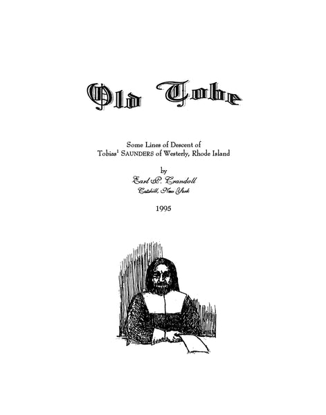 SAUNDERS: "Old Tobe": some lines of descent of Tobias Saunders of West ...