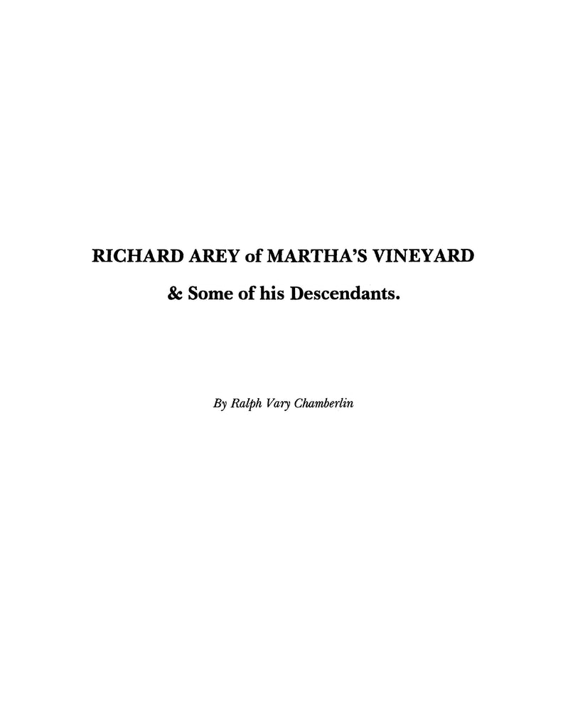 AREY: Richard Arey of Martha's Vineyard & some of his descendants (Sof ...
