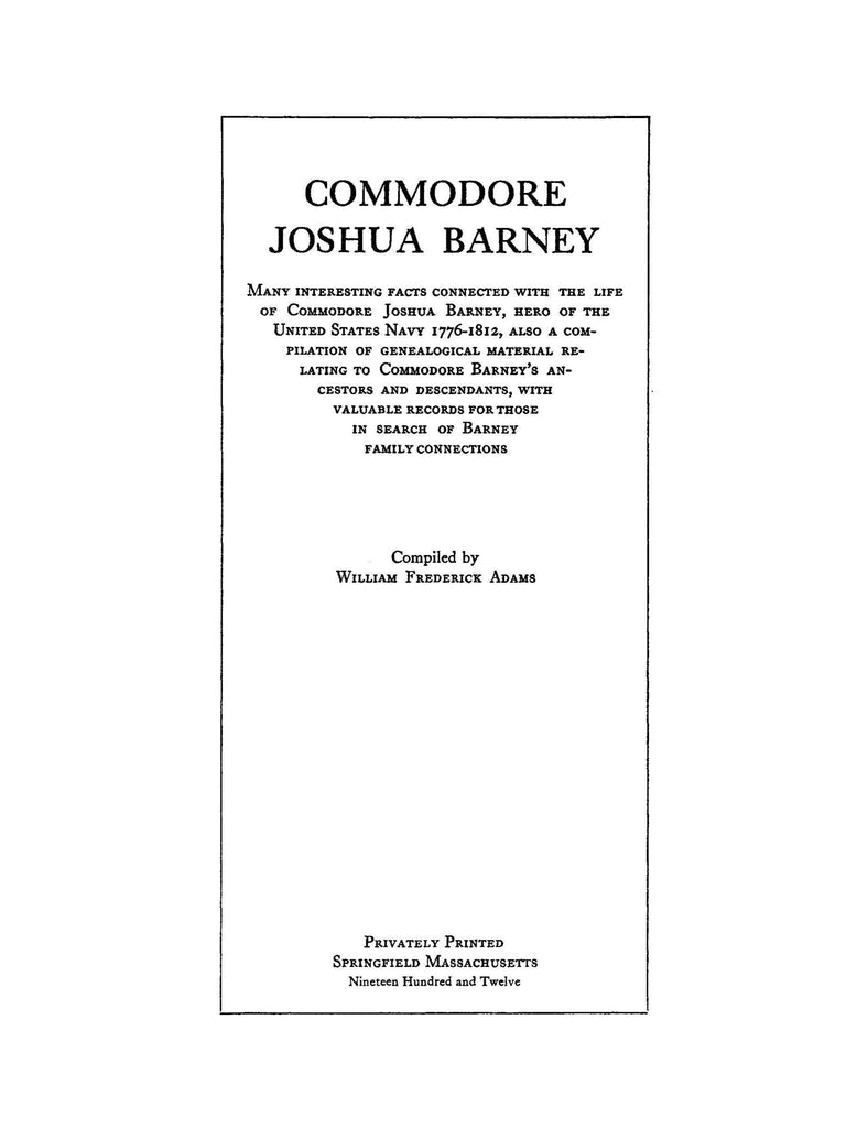 BARNEY: Many Interesting Facts Connected with the Life of Commodore Jo ...