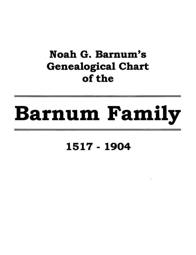 BARNUM: Genealogical Chart of the Barnum Family; Second Edition ...
