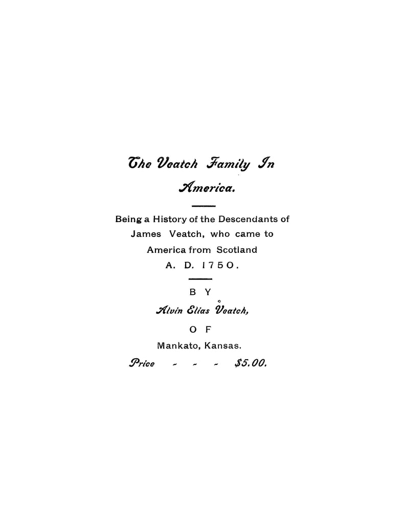 VEATCH: The Veatch Family in America – Higginson Book Company, LLC